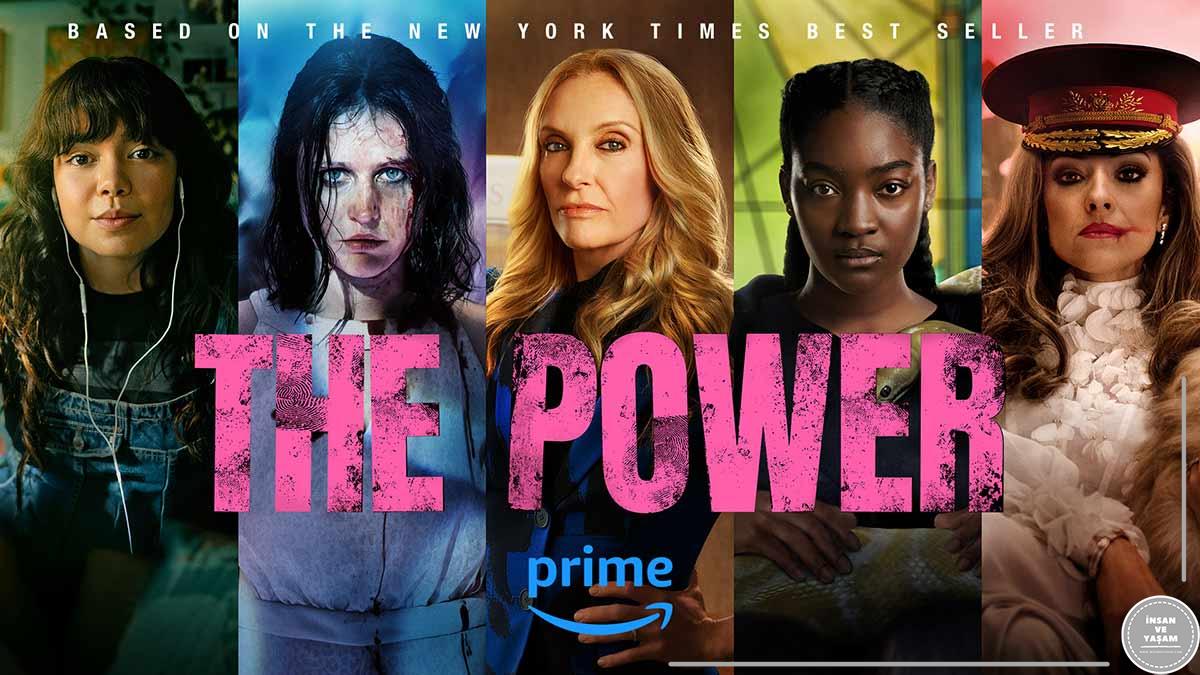 The Power (2023) Dizi Konusu ve Oyuncuları | Amazon Prime | İnsanveyasam.com